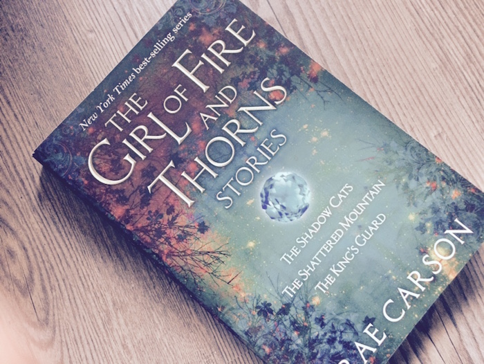The Girl of Fire and Thorns Stories (Fire and Thorns 0.5-0.7) – Rae ...