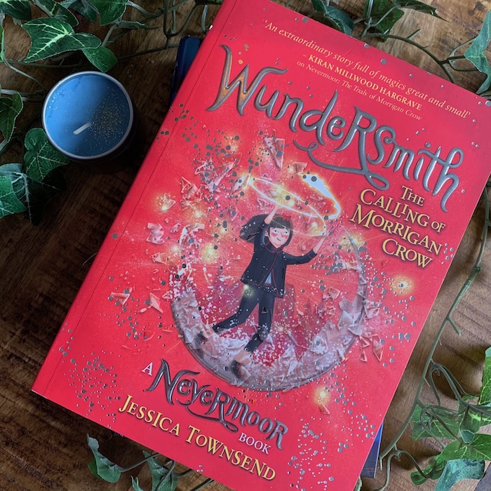 Wundersmith: The Calling of Morrigan Crow (Nevermoor #2) – Jessica ...